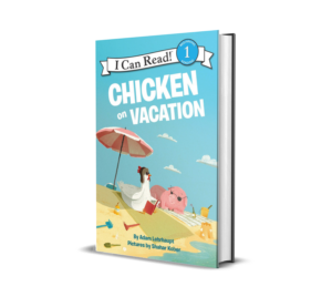 Chicken on Vacation | Adam Lehrhaupt – Award Winning Author